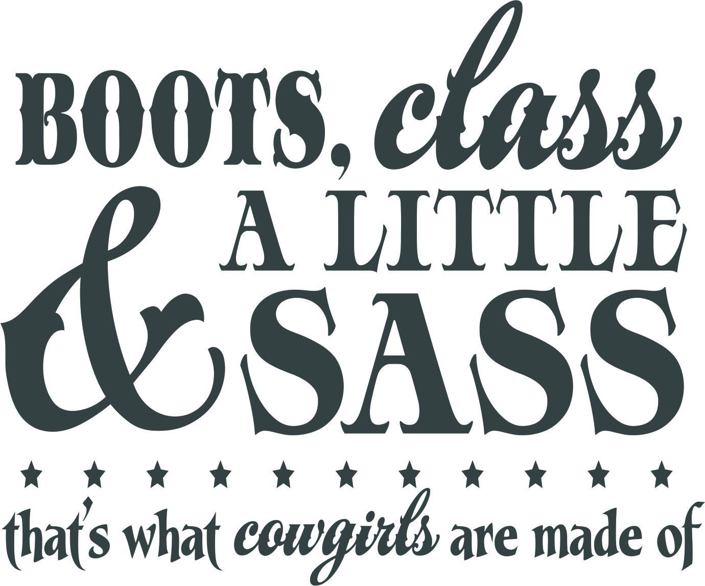 Vinyl Wall Decal Sticker : Country Girl Boots Class & A Little Sass That's Cowgirls are Made of Baby Newborn Girl Daughter Infant Nursery Bedroom Picture Art Size : 14 X 20 Inches