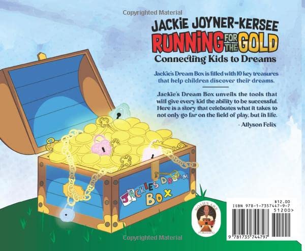 Jackie Joyner-Kersee Running for the Gold: Connecting Kids to Dreams