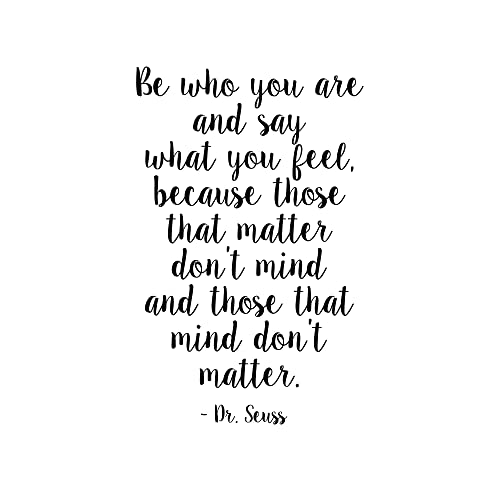 Dr. Seuss-"Those That Matter Don't Mind- Inspirational Quotes Wall Art Decor, Modern Typographic Wall Art Print Perfect For Home Decor, Office Decor, Farmhouse Decor & Classroom Decor, Unframed- 8x10"