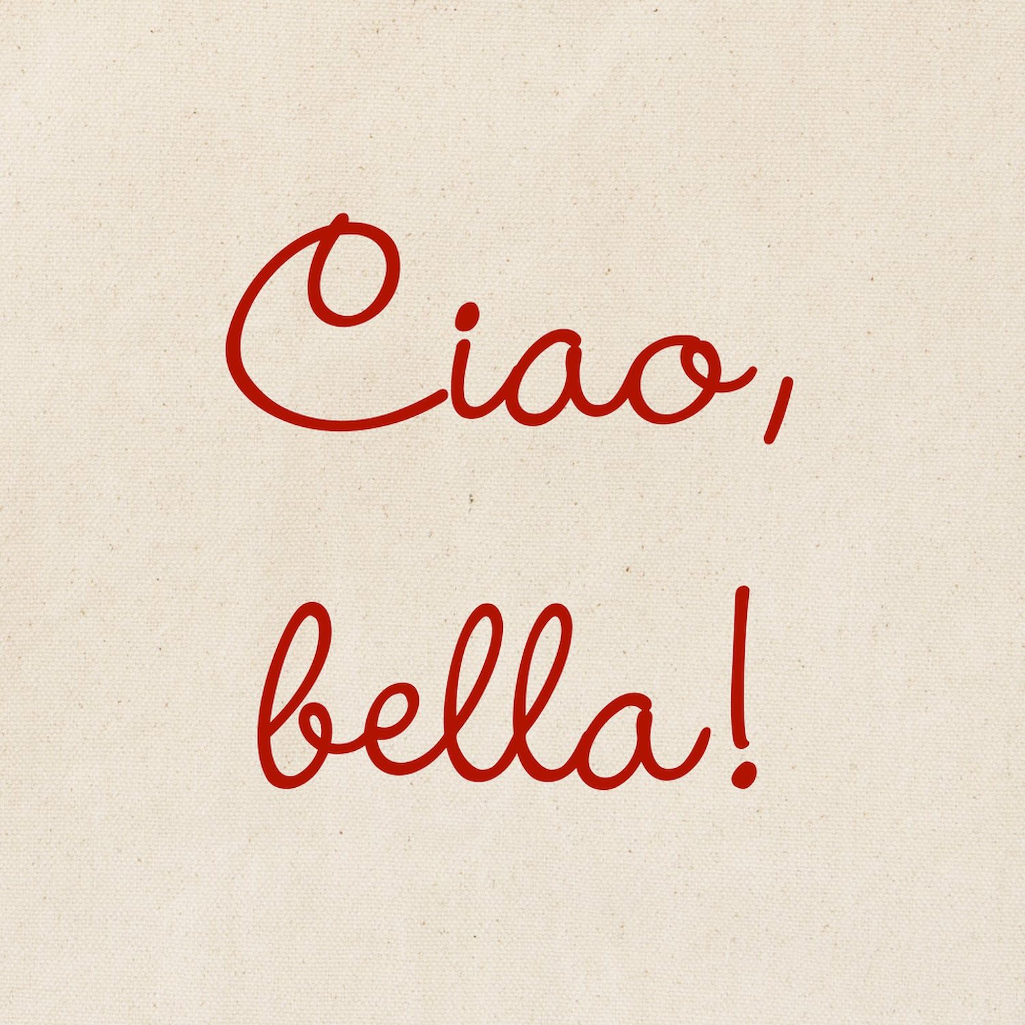 CafePress Umanita Ciao, Bella! Tote Bag Canvas Tote Shopping Bag