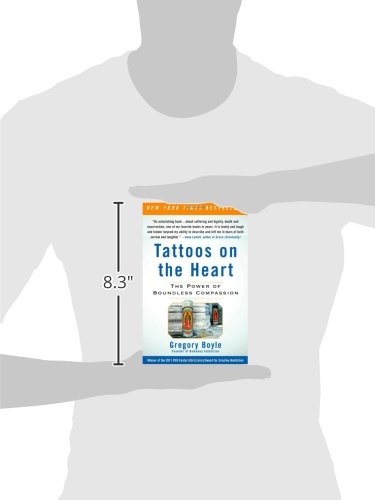 Tattoos on the Heart: The Power of Boundless Compassion