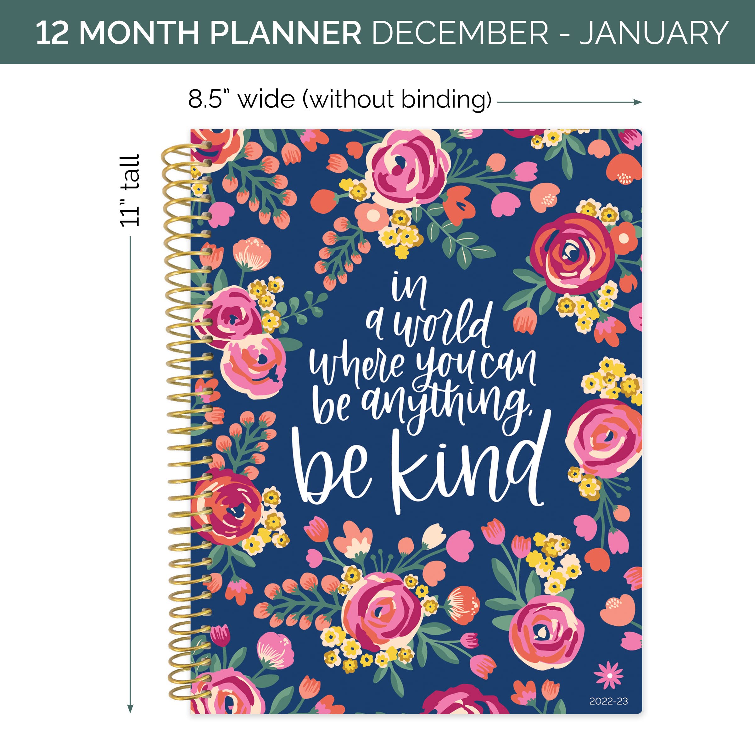 bloom daily planners 2022-2023 (8.5" x 11") Academic Year Day Planner (July 2022 - July 2023) - Weekly/Monthly Dated Agenda Organizer with Tabs - Be Kind