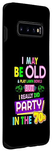 Galaxy S10 Lawn Bowls Outfit Idea For Women & Funny 70s Lawn Bowling Case