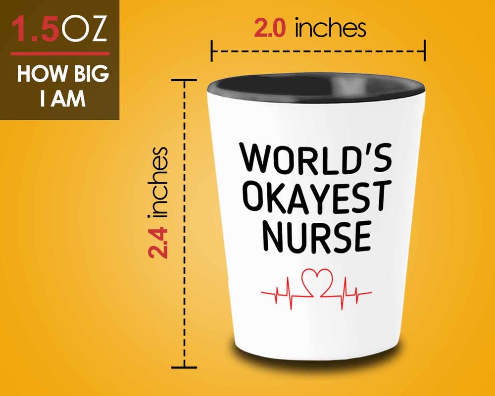 Bubble Hugs Nurse Shot Glass 1.5oz - World's Okayest Nurse - Funny Quotes Nurse Practitioner Paramedic RN LPN CNA Gift for Birthday Graduation