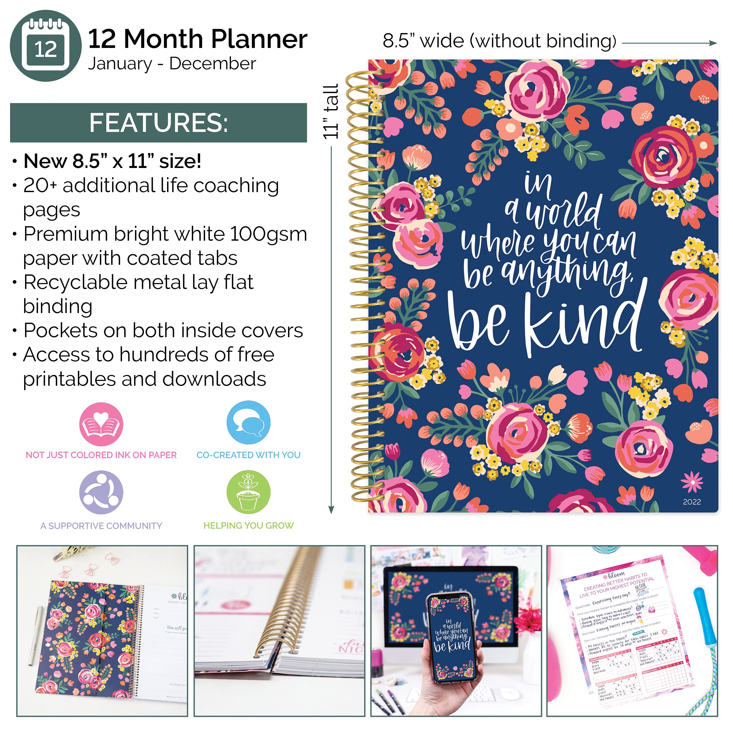 bloom daily planners 2022 (8.5" x 11") Calendar Year Day Planner (January 2022 - December 2022) - Weekly/Monthly Dated Agenda Organizer with Tabs - Be Kind
