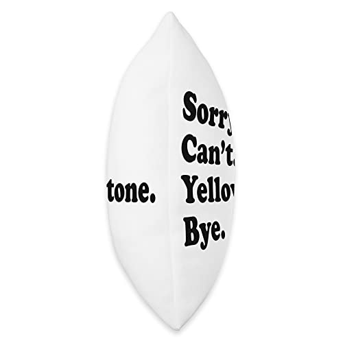 Funny Yellowstone Gift for Men & Women Sorry Can't Bye-Funny National Park Yellowstone Throw Pillow, 16x16, Multicolor