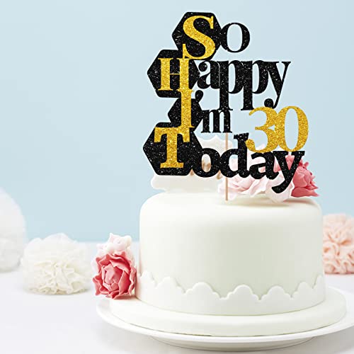Gold So Happy I'm 30 Today Cake Topper for Birthday Party Decor, Glitter Happy 30th Bithday/Cheers to 40 Years Old Themed Birthday Party Decorations