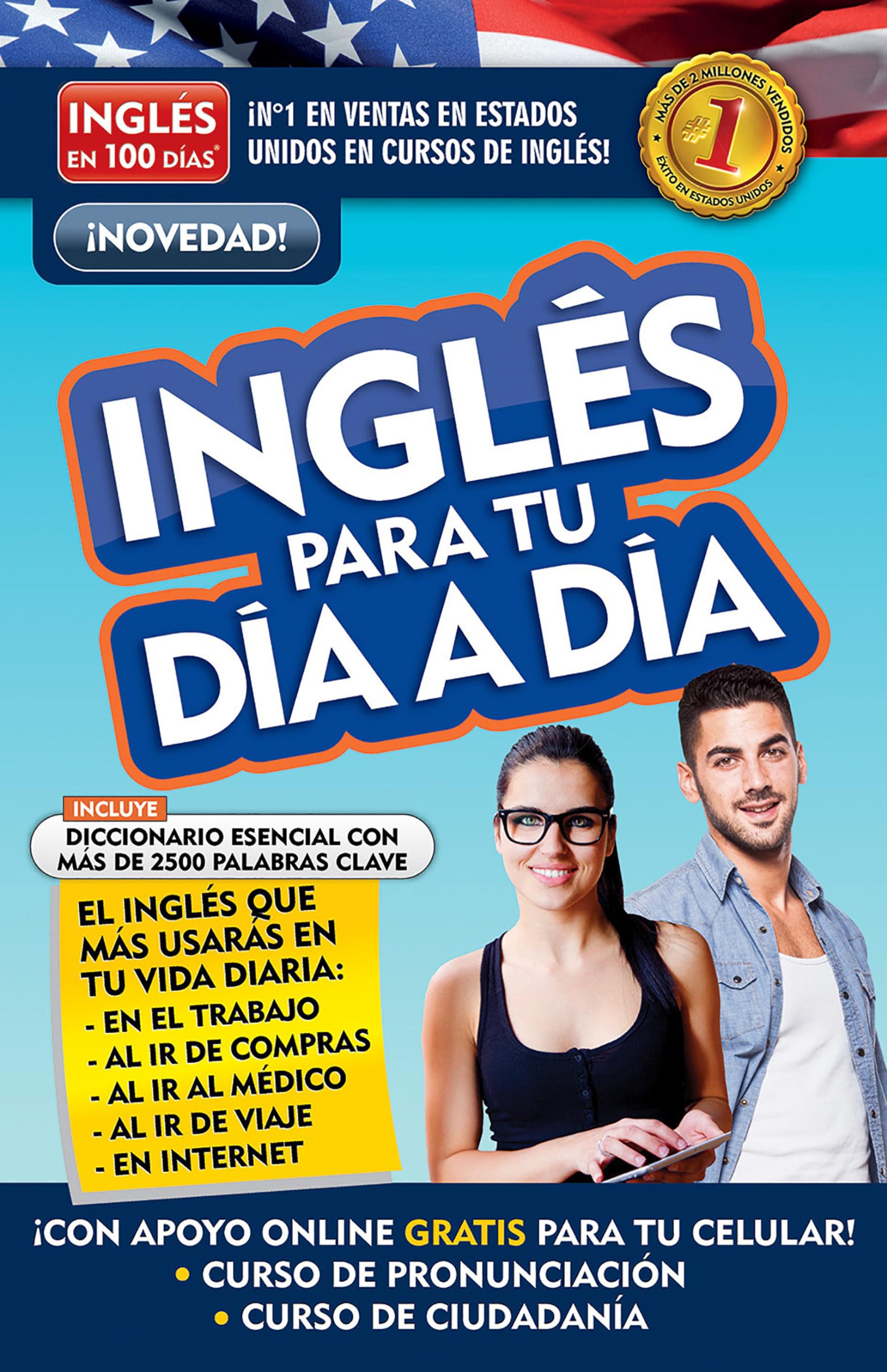 Inglés en 100 días - Inglés para tu día a día / Everyday English (Spanish Edition)