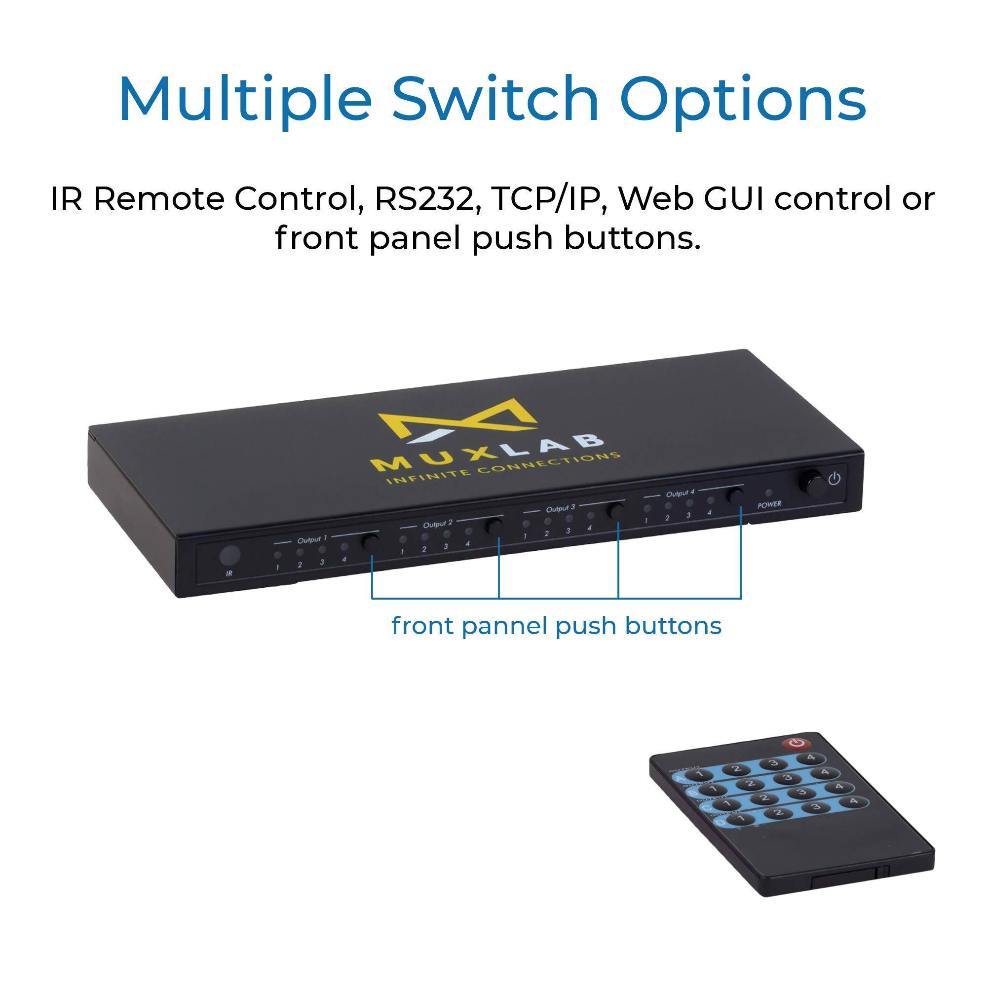 MuxLab 4x4 HDMI 2.0 4K 60hz Matrix Switcher | IR Remote | Supports 4K@60Hz | 4:4:4 | HDR | 4 in 4 Out | No Driver | Control with IR Remote | RS232 | TCP/IP & Push Button | Switcher and Splitter