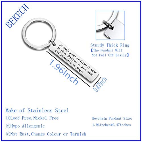 BEKECH College Professor Keychain Tenured Professor Gift A Truly Great Professor is Hard to Find Difficult to Part with Mentor Teacher Thank You Gift from Students (silver)