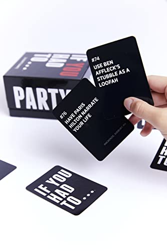 If You Had To... [A Party Game] Horrible and Hilarious Would You Rather Card Game for Parties with Friends & Game Night The Perfect White Elephant Gift