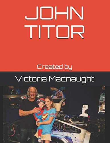 John Titor: The Almanac (The Original Prose)