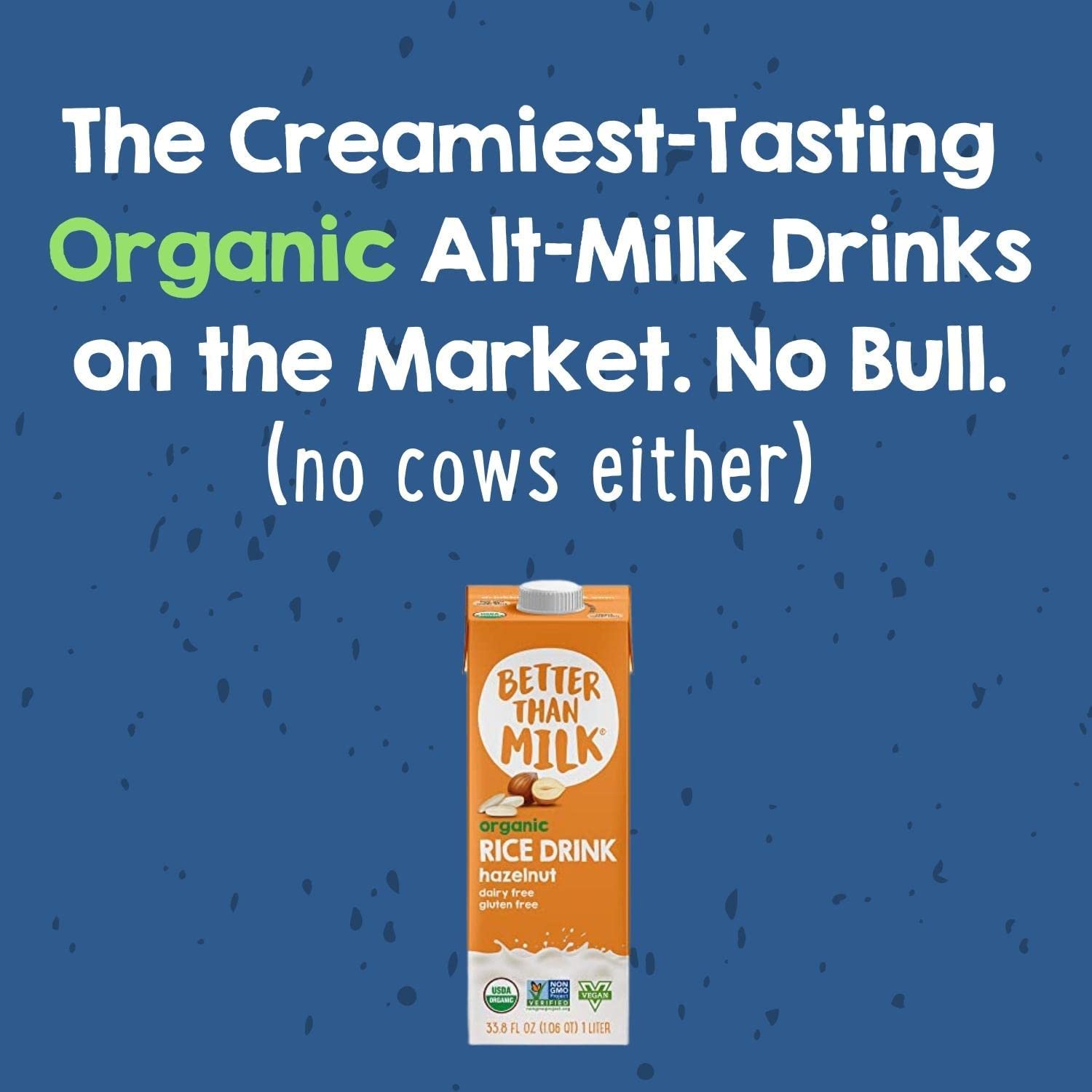 Better Than Milk Organic Rice Milk Unsweetened Hazelnut - Dairy-Free Vegan Friendly, Non GMO Certified,33.8 Fl.Oz