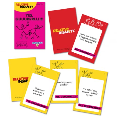 Relative Insanity Yes, Guuurrrlll!!! β Hilarious Party Game Made and Played by Comedian Jeff Foxworthy β Ages 14+ β 4-12 Players