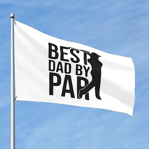 Best Dad by Par 2' x 3' Ft Garden Welcome Flag Indoor Outdoor Decor Flag Holiday Party Flag