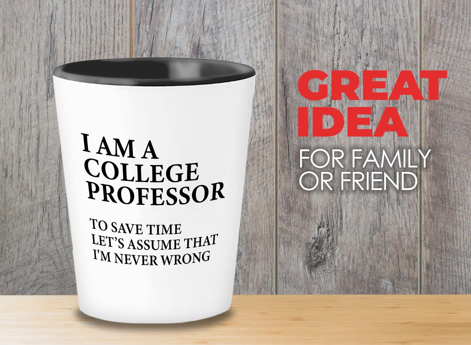Bubble Hugs Professor Shot Glass 1.5oz - Let's Assume That I'm Never Wrong - School Teacher Appreciation Job Faculty Phd Educator Mentor Lesson