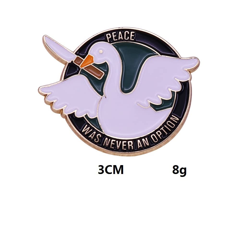 Be Goose Do Crimes Brooch and Enamel Pin Peace Was Never An Option Lapel Pin Fan Collection Gift