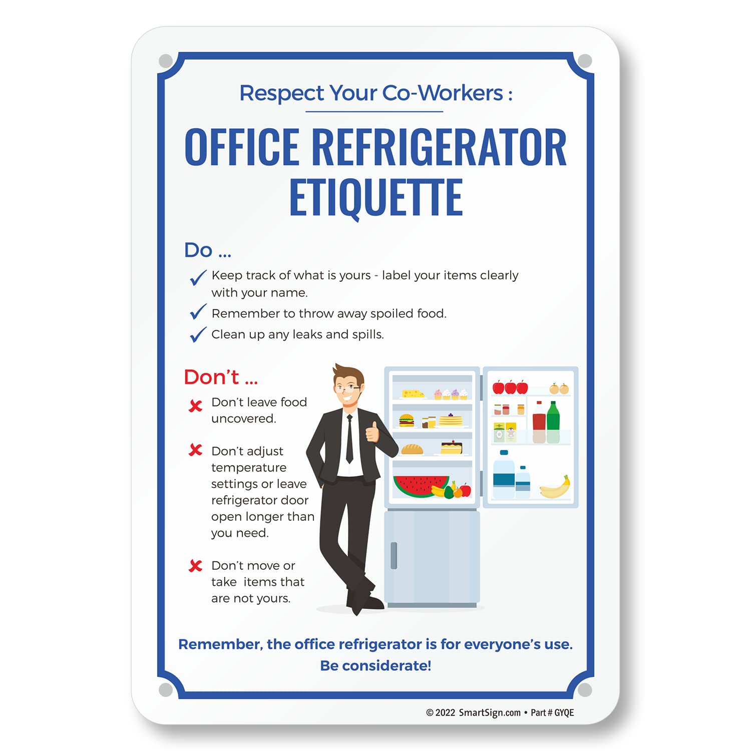 SmartSign 10 x 7 inch “Respect Your Co-Workers - Office Refrigerator Etiquette” Sign, Digitally Printed, 55 mil HDPE Plastic, Multicolor, Made in USA