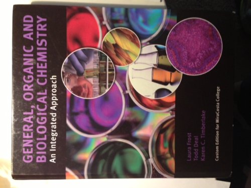 General, Organic and Biological Chemistry: An Integrated Approach