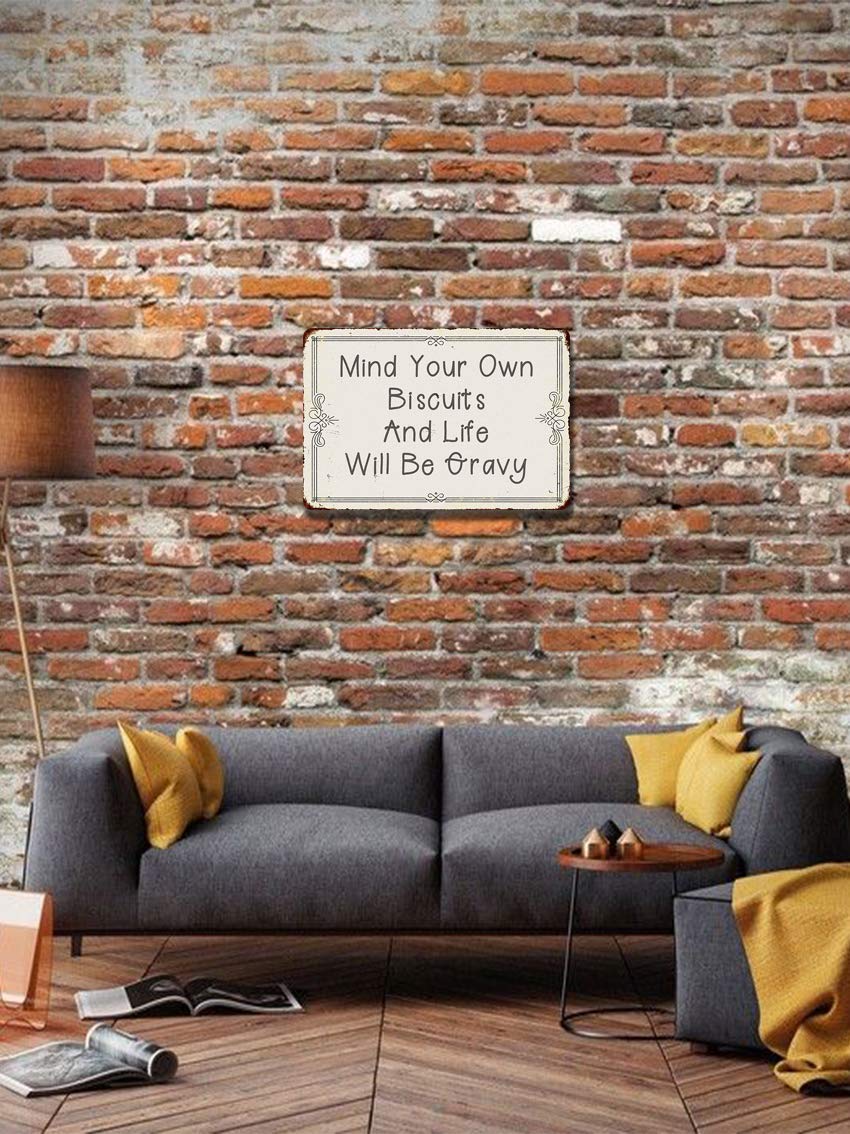 Mind Your Own Biscuits and Life Will Be Gravy 20X30 cm Metal Retro Look Decoration Crafts Sign for Home Kitchen Bathroom Farm Garden Garage Inspirational Quotes Wall Decor