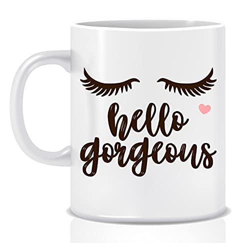 Designs by Kary Hello Gorgeous Coffee Mug 11oz For Women's Ceramic Tea Cup