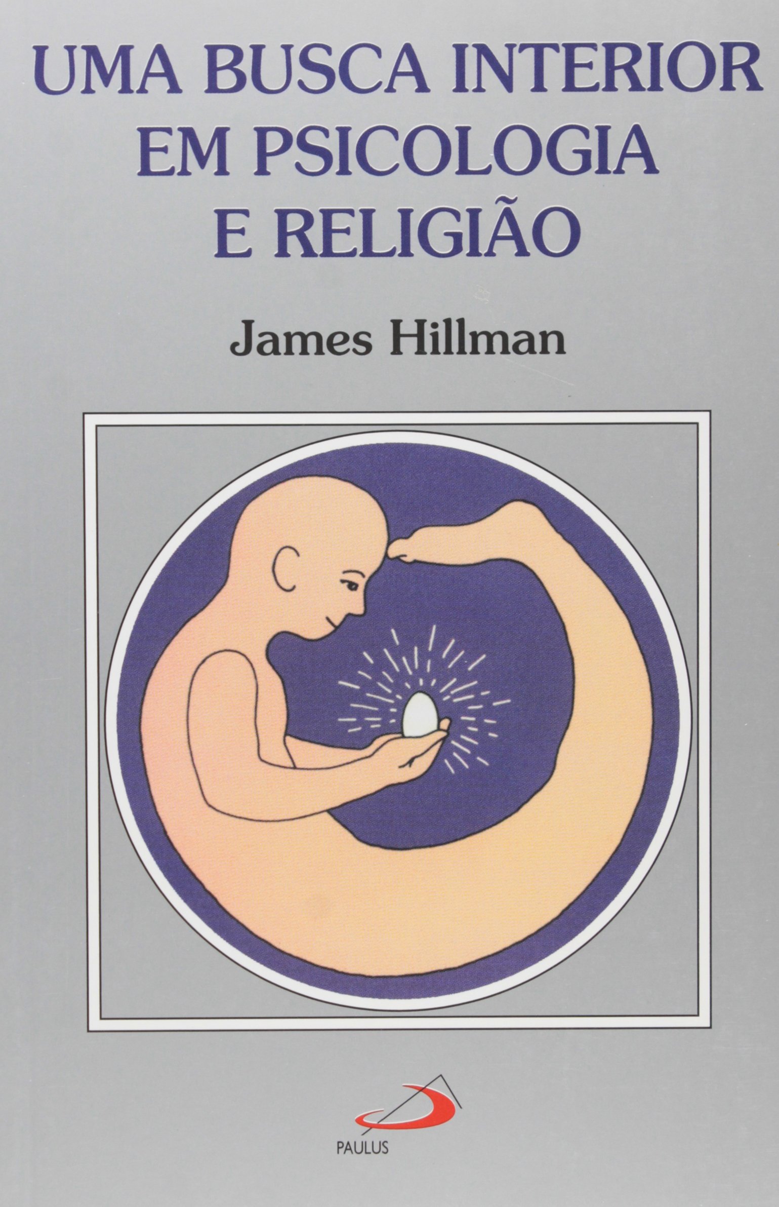 Uma Busca Interior Em Psicologia E Religião