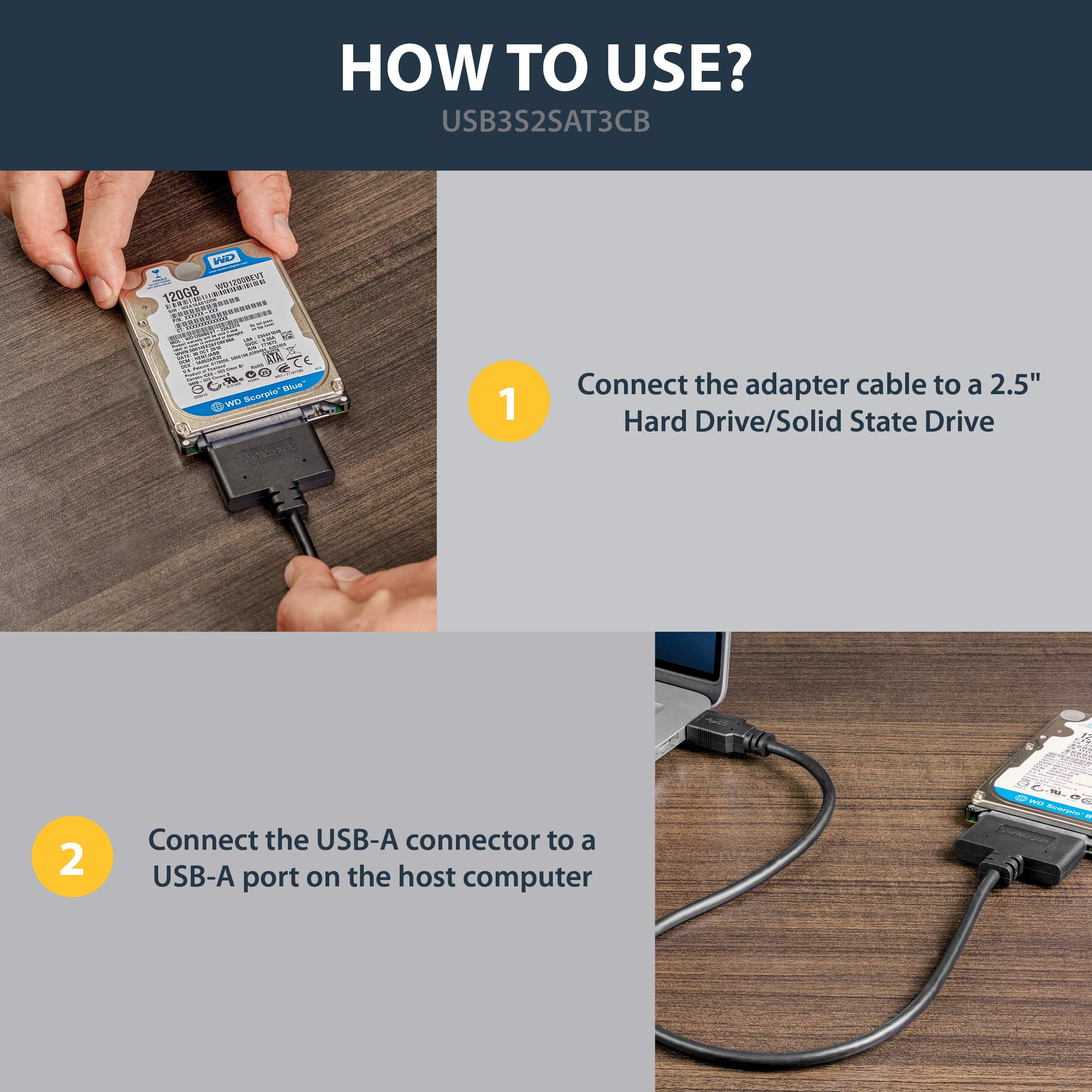 StarTech.com SATA to USB Cable - USB 3.0 to 2.5β SATA III Hard Drive Adapter - External Converter for SSD/HDD Data Transfer (USB3S2SAT3CB)