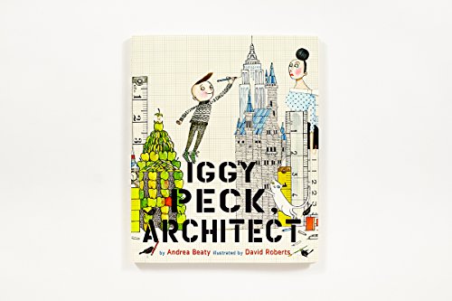 Iggy Peck, Architect: A Picture Book (The Questioneers)