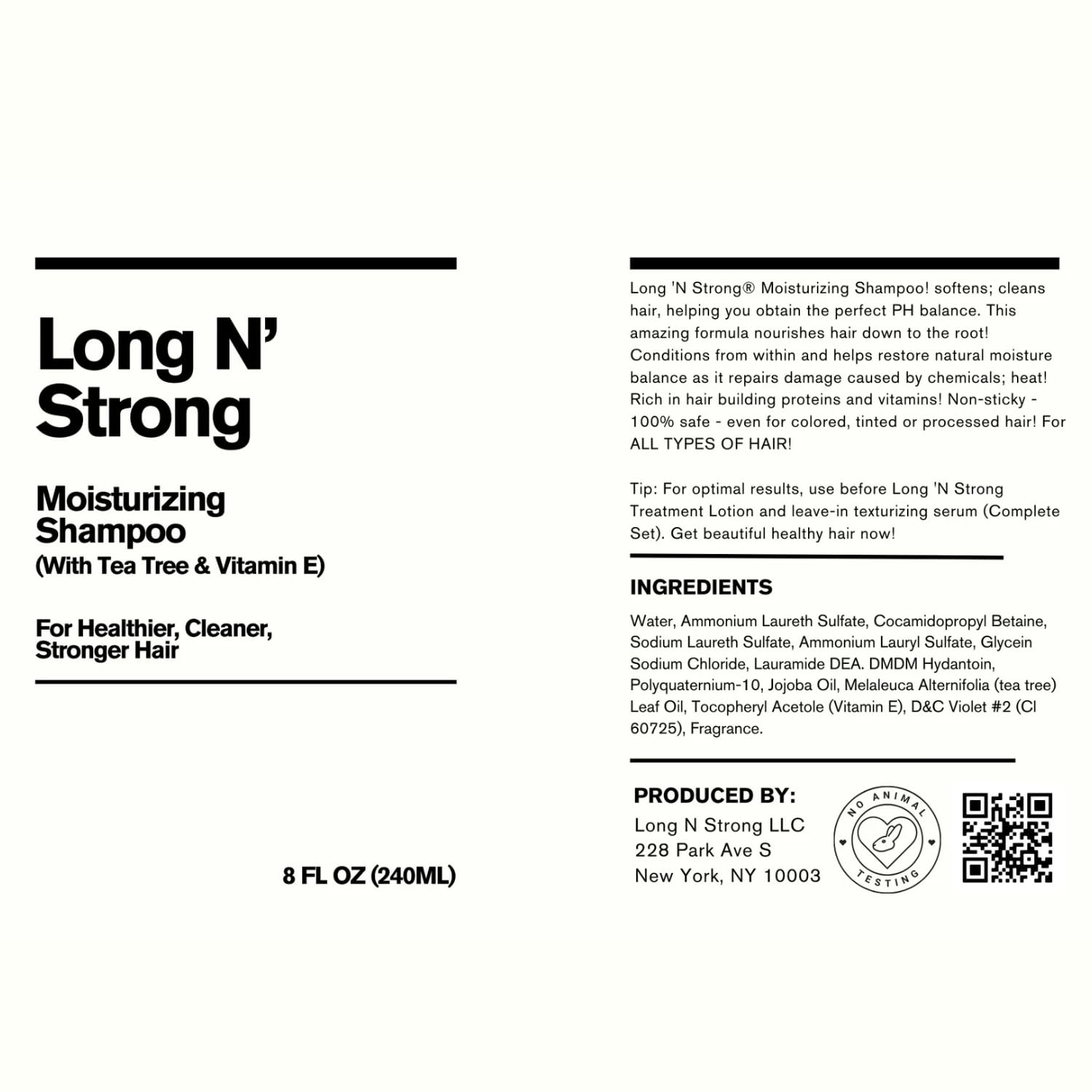 Long 'N Strong® - Moisturizing Shampoo! Softens & cleans hair, helping you obtain the perfect PH balance.