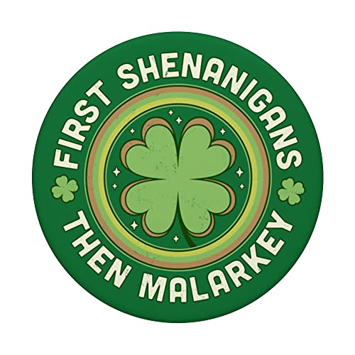 First Shenanigans Then Malarkey - Clover Saint Patrick's Day PopSockets Swappable PopGrip