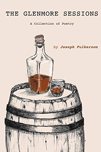 The Glenmore Sessions: A Collection of Poetry