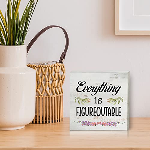 Everything is Figureoutable Wood Box Sign Decor Rustic Inspirational Office Quote Wooden Box Sign Block Plaque for Wall Tabletop Desk Home Office Decoration 5" x 5"