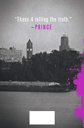 This Thing Called Life: Prince's Odyssey, On and Off the Record