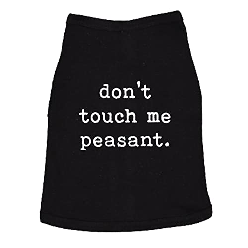 Dog Shirt Don't Touch Me Peasant Funny Pet Novelty Puppy Offensive Graphic Tee for Dogs for Dog Lovers with Introvert Sayings Heather Black M