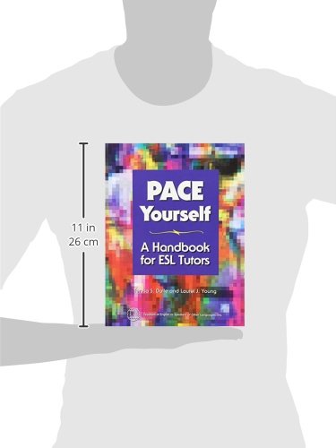 PACE Yourself: A Handbook for ESL Tutors (English Language Teacher Development)