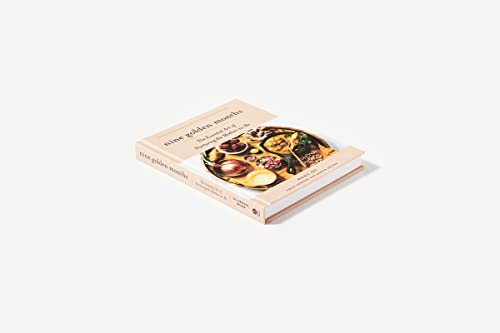 Nine Golden Months: The Essential Art of Nurturing the Mother-To-Be
