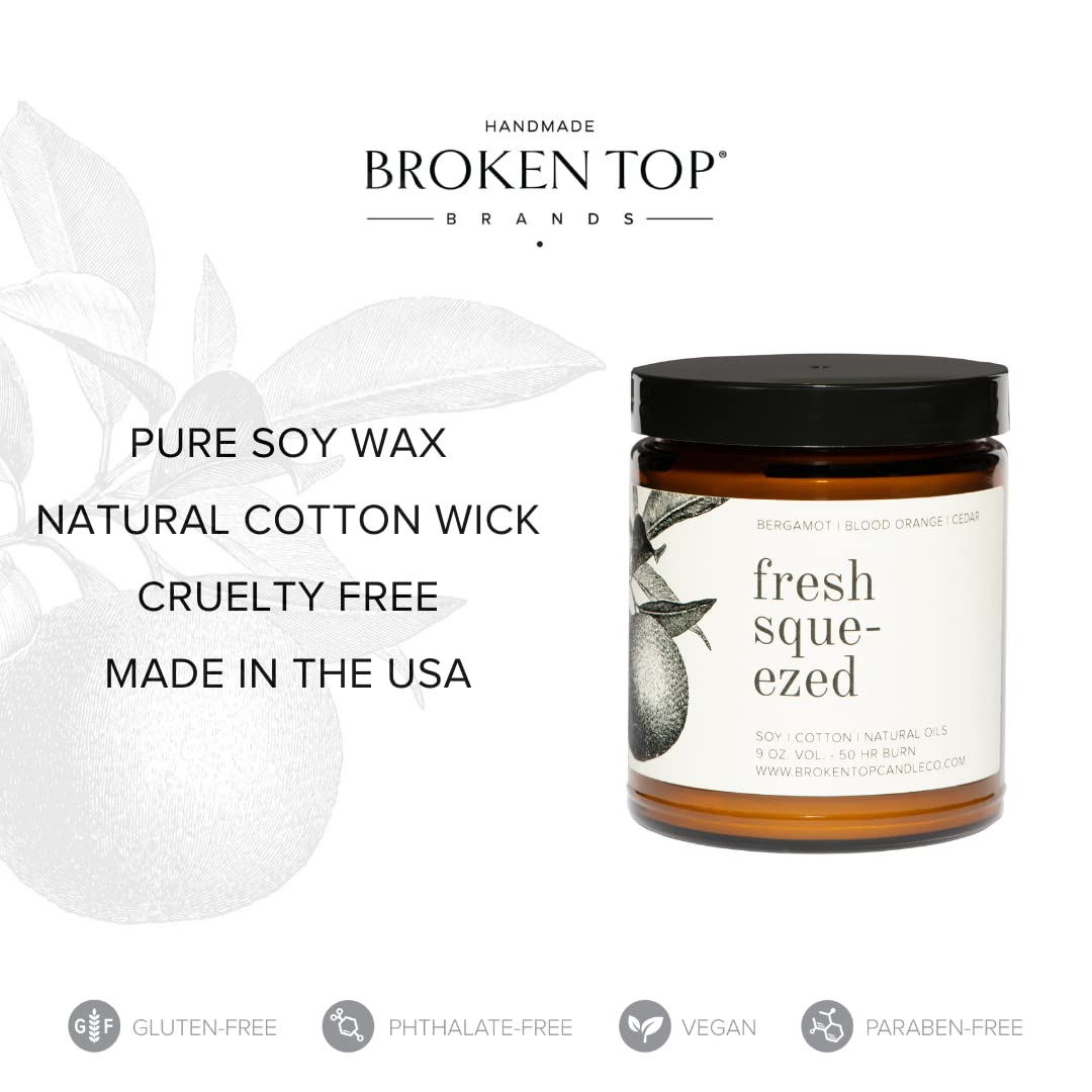 Broken Top Fresh Squeezed Pure Soy Candle | 9 oz. | Bergamot, Blood Orange & Cedar 50-Hour Burn Time. Natural Cotton Wick, Vegan, No Parabens, No Phthalates