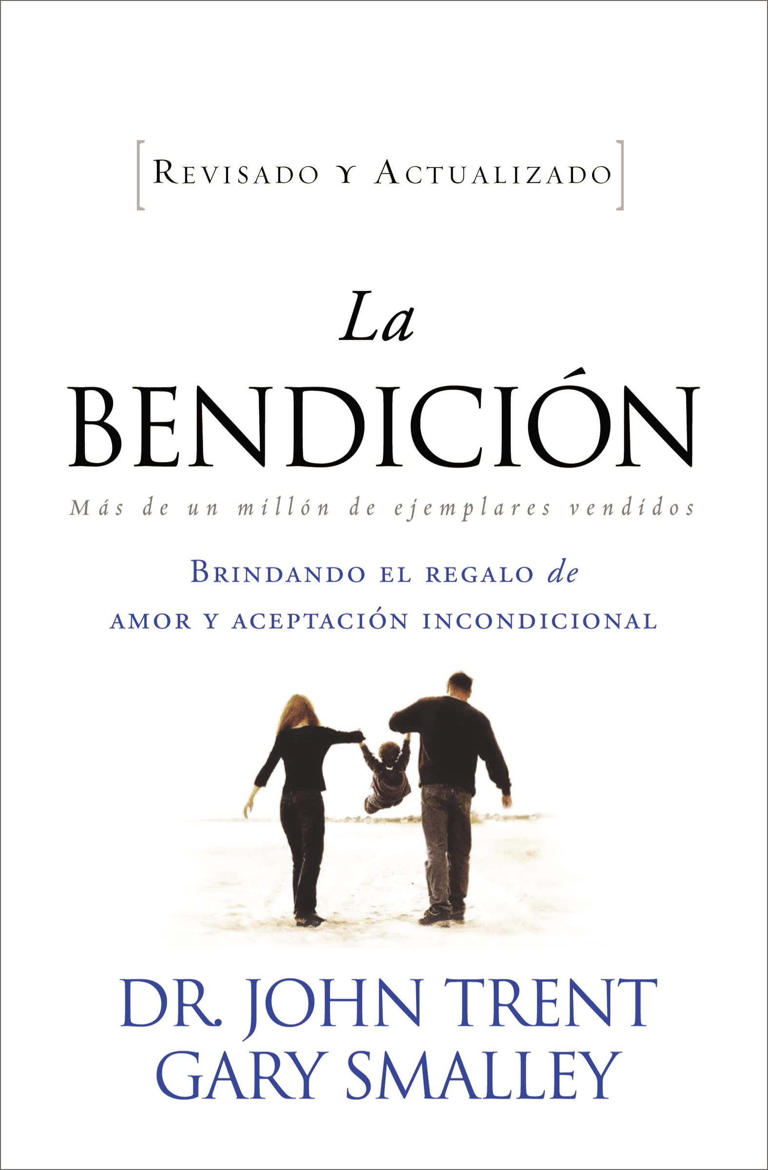 La bendición (Enfoque a la Familia) (Spanish Edition)