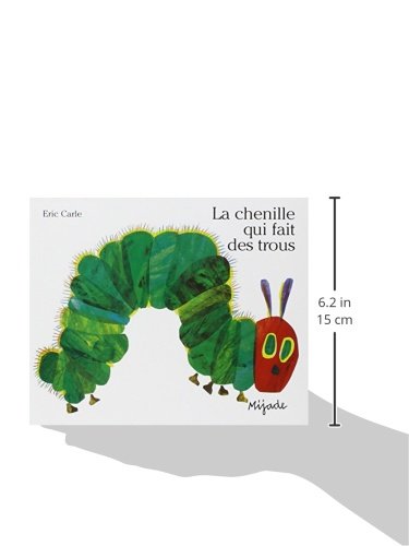La Chenille Qui Fait Des Trous (French Edition)