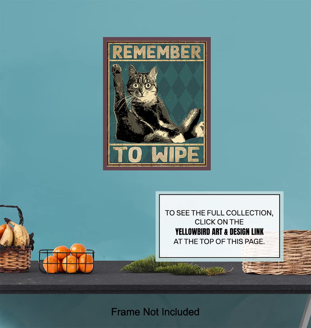Funny Cat Bathroom Decor - Remember to Wipe Cat Poster - Bathroom Wall Decor - Bathroom Wall Art - Bath Wall Decor - Guest Bathroom Wall Decor - Powder Room Decor - Restroom Decorations - Cat Wall Art