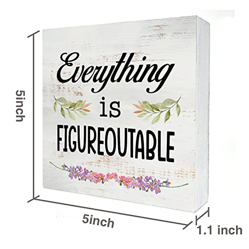 Everything is Figureoutable Wood Box Sign Decor Rustic Inspirational Office Quote Wooden Box Sign Block Plaque for Wall Tabletop Desk Home Office Decoration 5" x 5"