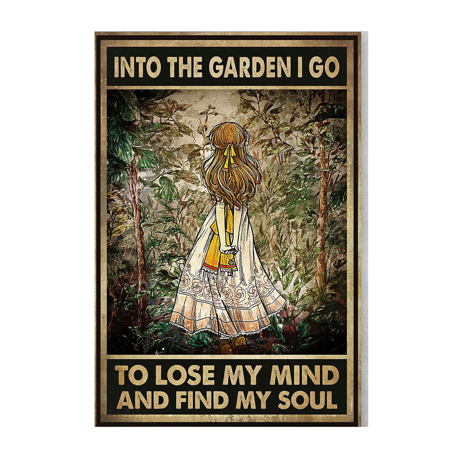 Vintage Metal Plaque Girl Loves Garden - Into The Garden I Go to Lose Mind My and Find My Soul Metal Tin Sign Vintage Sign for Home Coffee Garden Wall Decor 8x12 Inch