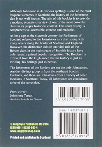 Johnstone: The Origins of the Clan Johnstone and Their Place in History (Scottish Clan Mini-Book)