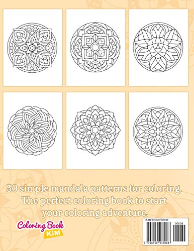 Simple Mandalas: Coloring Book with Easy and Simple Mandala Patterns for Kids or Adults.