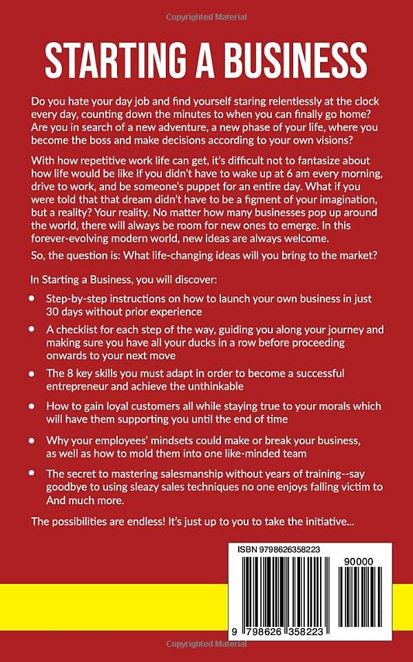 Starting A Business: A 7-Step System To Successfully Launch Your Own Business In 30 Days (Business 101)