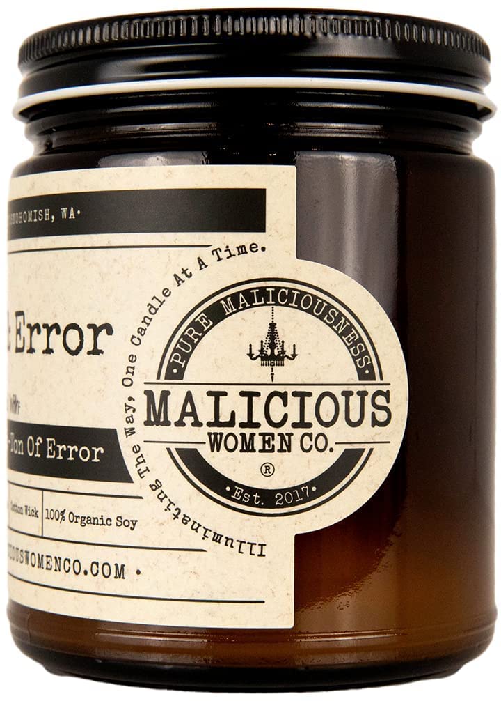 MALICIOUS WOMEN CANDLE CO. INFUSED WITHSASS Trial and Error, Cedar Bourbon Infused with Mostly, A Shit-Ton of Error, All-Natural Soy Candle, 9 oz