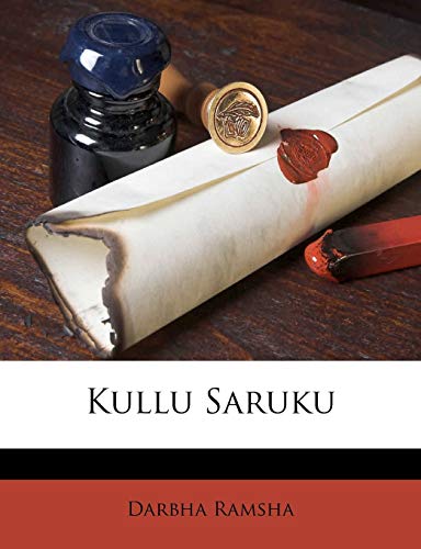 Kullu Saruku (Telugu Edition)