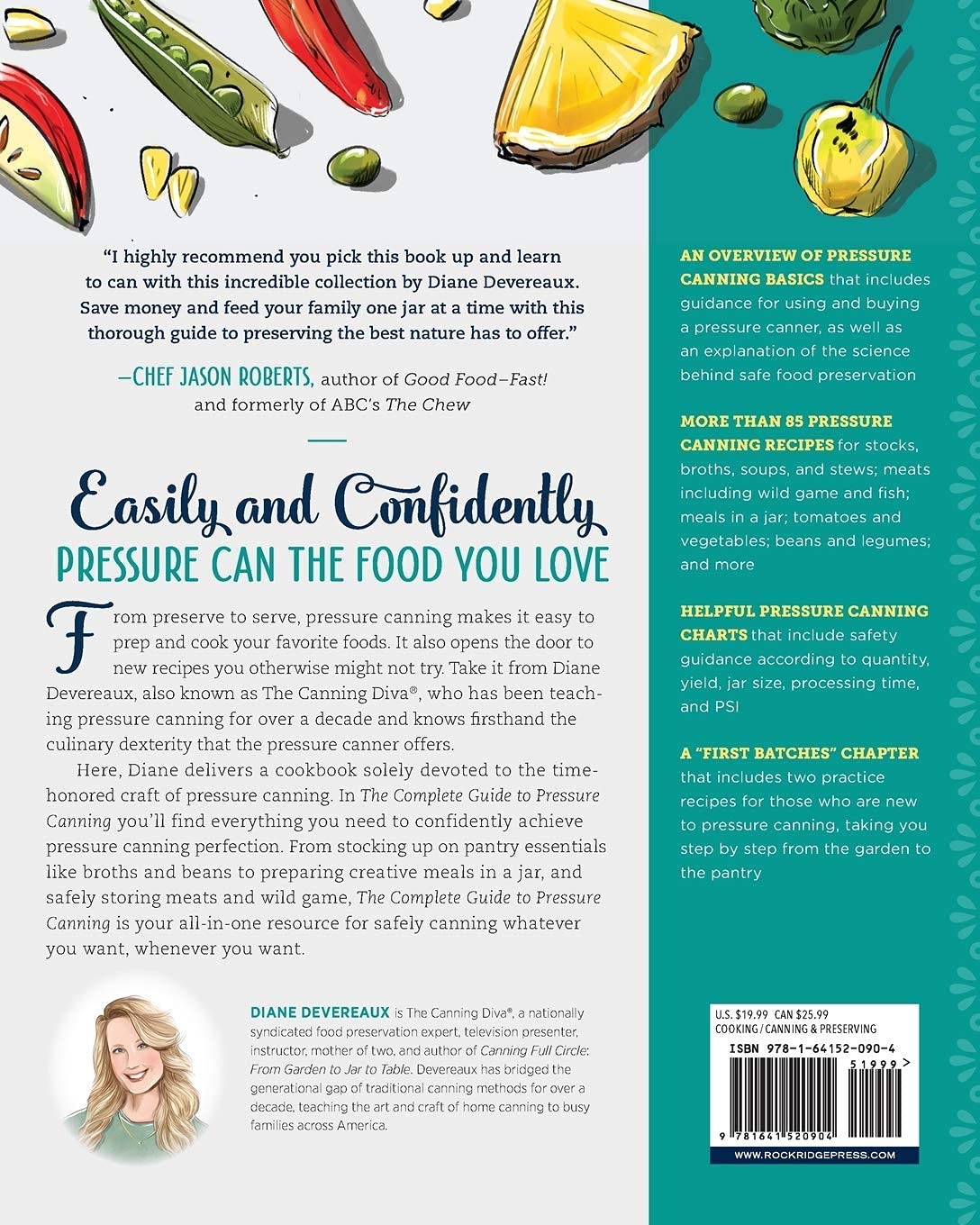 The Complete Guide to Pressure Canning: Everything You Need to Know to Can Meats, Vegetables, Meals in a Jar, and More [Spiral-bound]