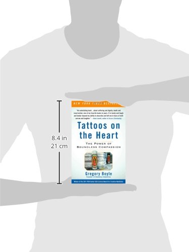 Tattoos on the Heart: The Power of Boundless Compassion