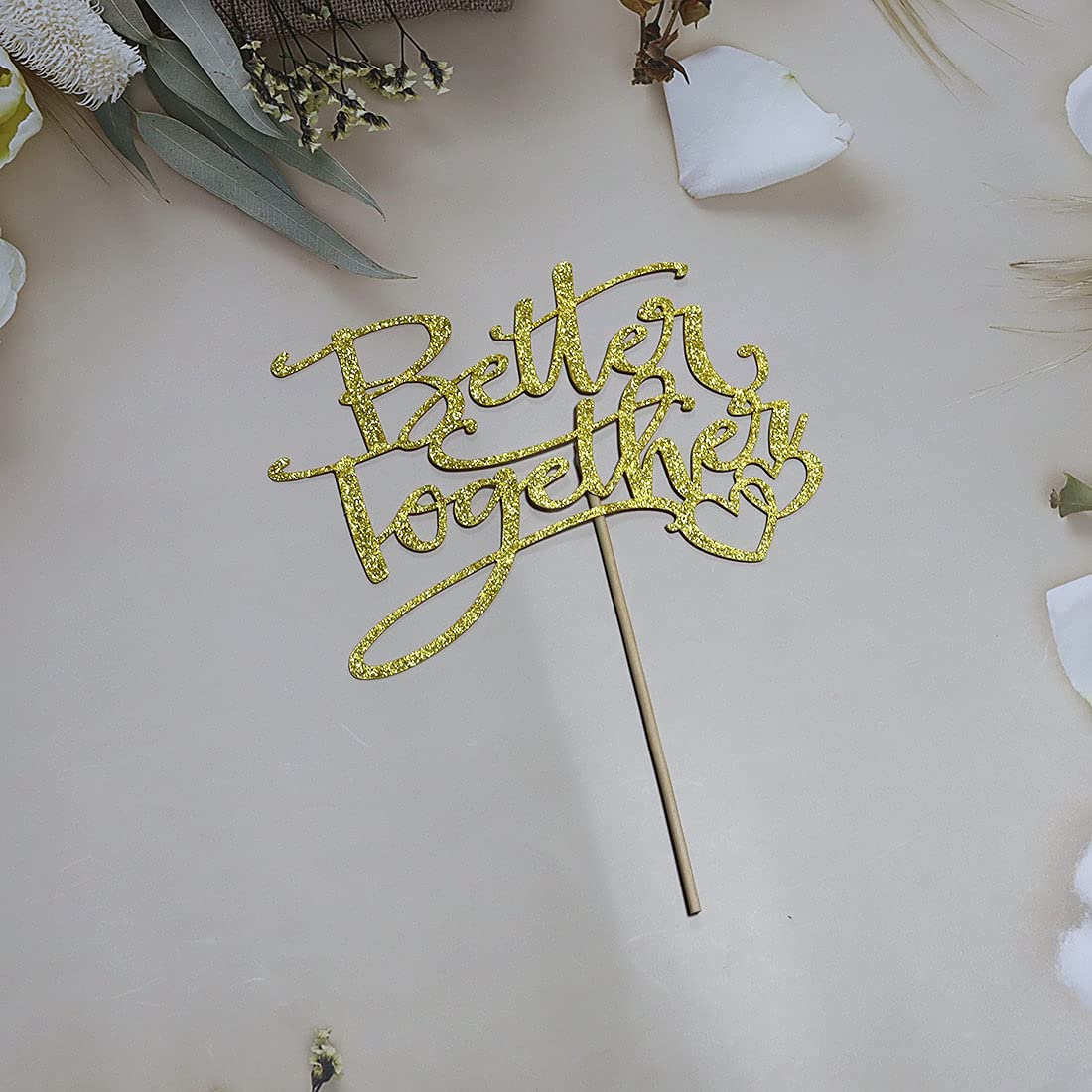 Gold Glitter Better Together Cake Toppers - Bridal Shower, Mr and Mrs, Wedding Party Decorations